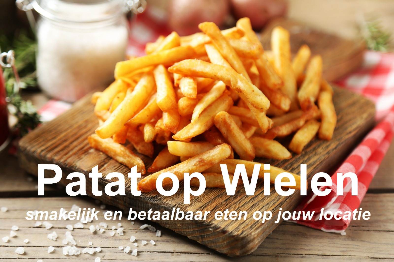 Patat op Wielen – Verse Friet en Snacks op Jouw Evenement